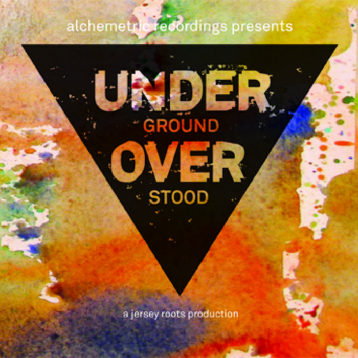 Underground Overstood | Various Artists | alchemetric recordings