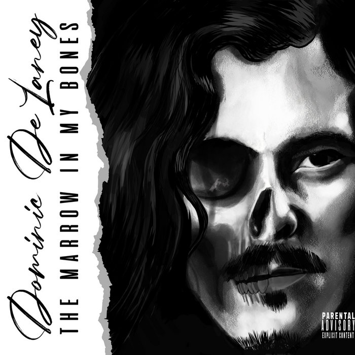 The Marrow In My Bones | Dominic DeLaney