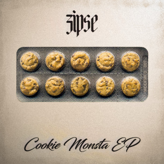 Cookie Monsta EP | zipse
