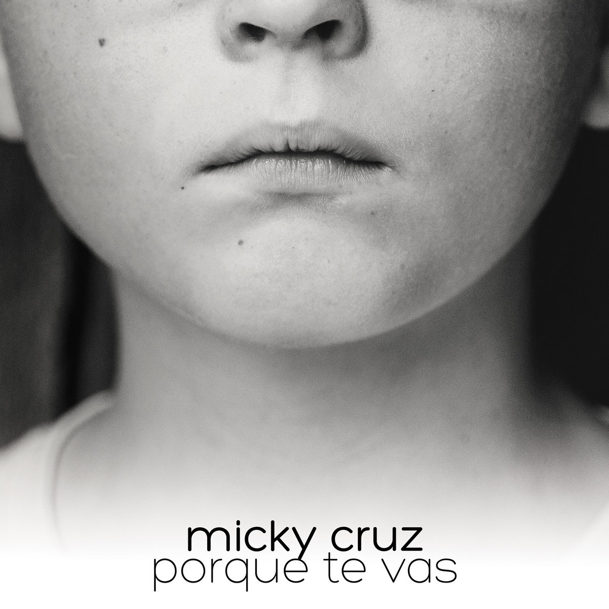 Porque Te Vas - The Trilogy | Micky Cruz