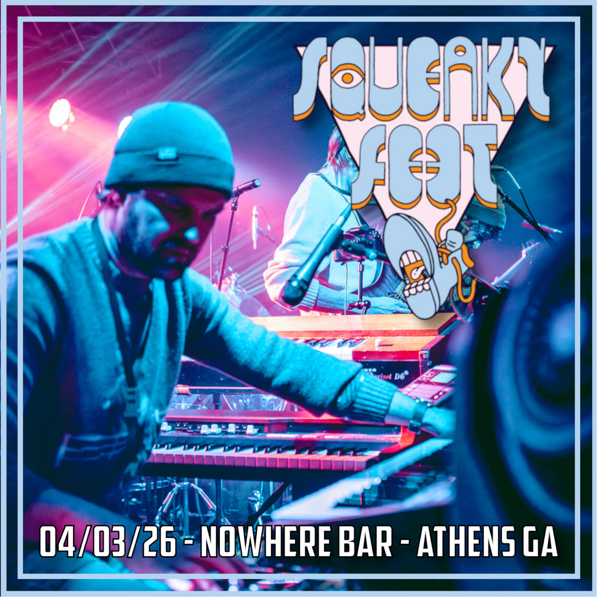 2026-04-03 - Nowhere Bar - Athens GA | Squeaky Feet