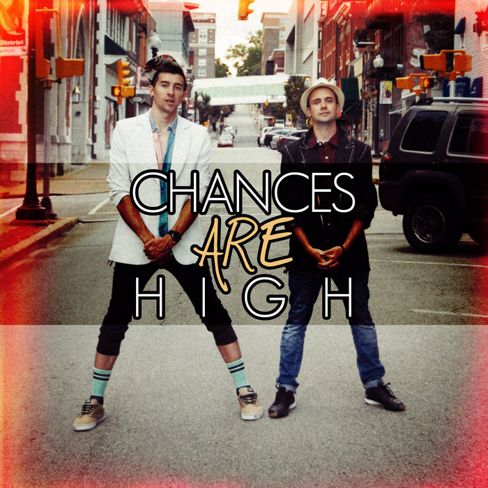 Chances Are High EP | Chances Are High