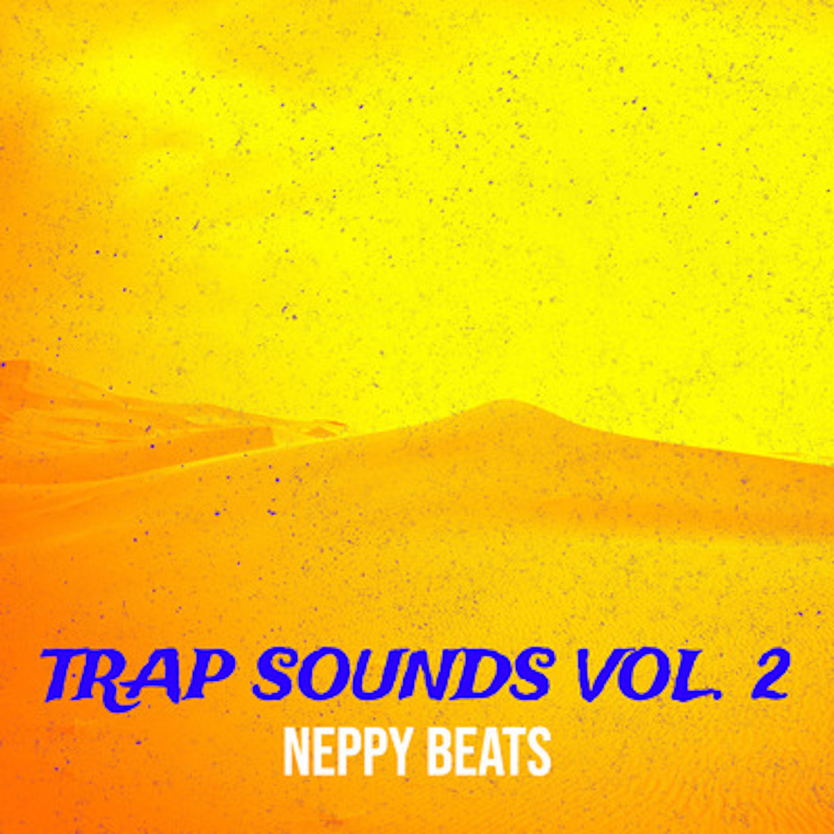 Trap Sounds Vol. 2 | Neppy Beats
