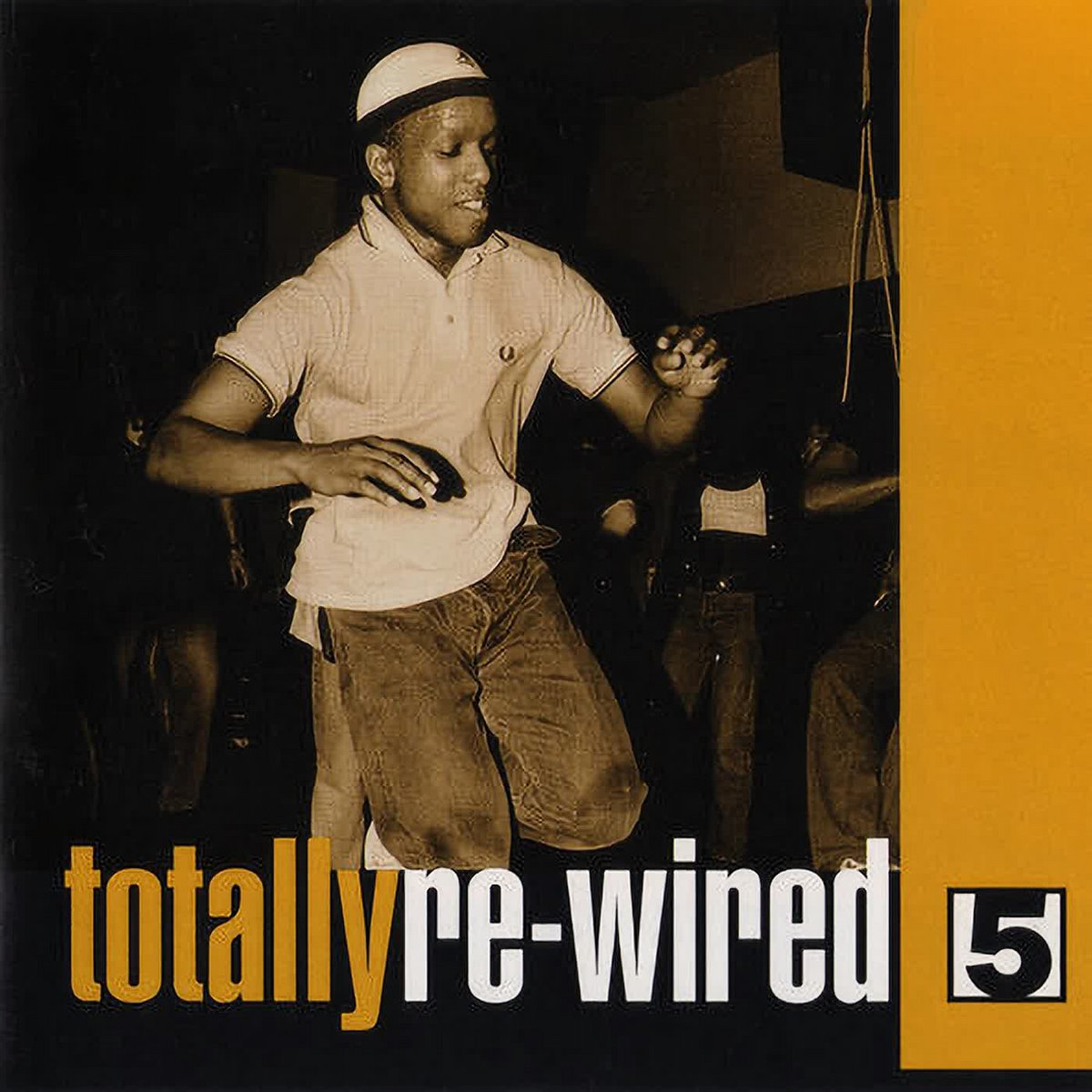Totally Re-Wired 5 | Various Artists | Totally Wired Sounds