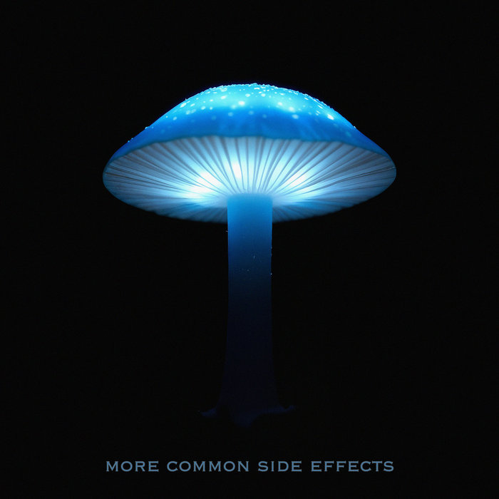 More Common Side Effects (Socrates Mix) | astral goose