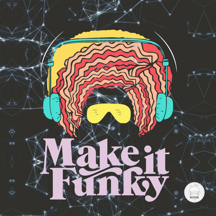 Make It Funky | Audiowhores
