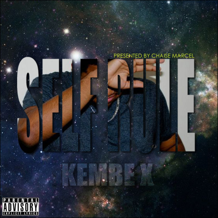 Self Rule | Kembe X