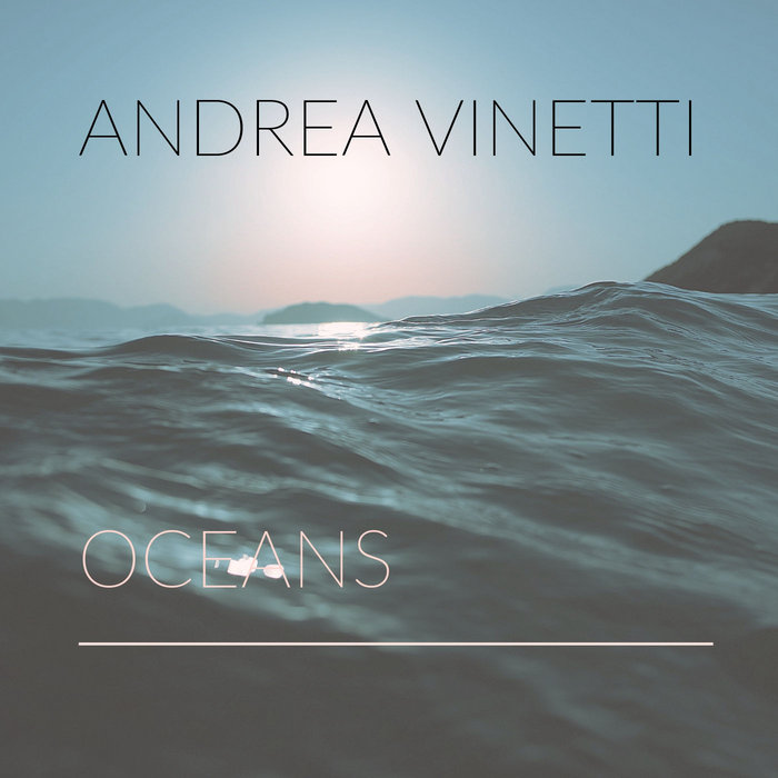 Oceans | Andrea Vinetti