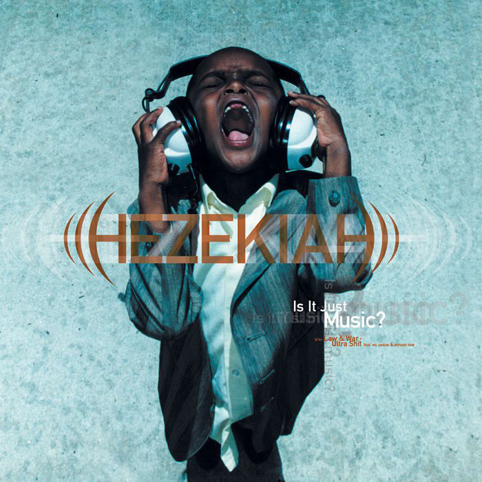 Hezekiah Is It Just Music EP 2000 | Hezekiah