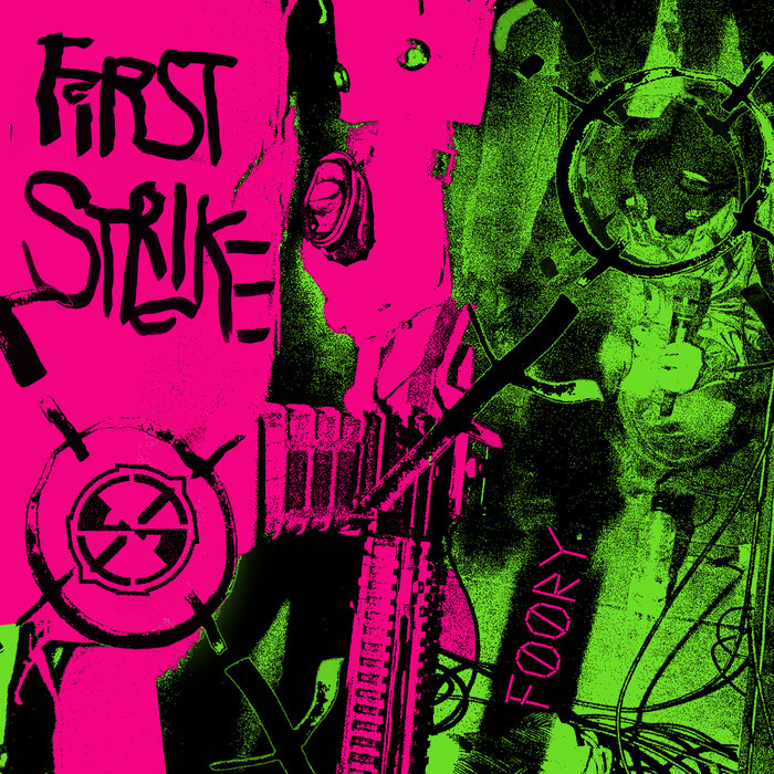 FIRST STRIKE | F00RY | La Munai Records