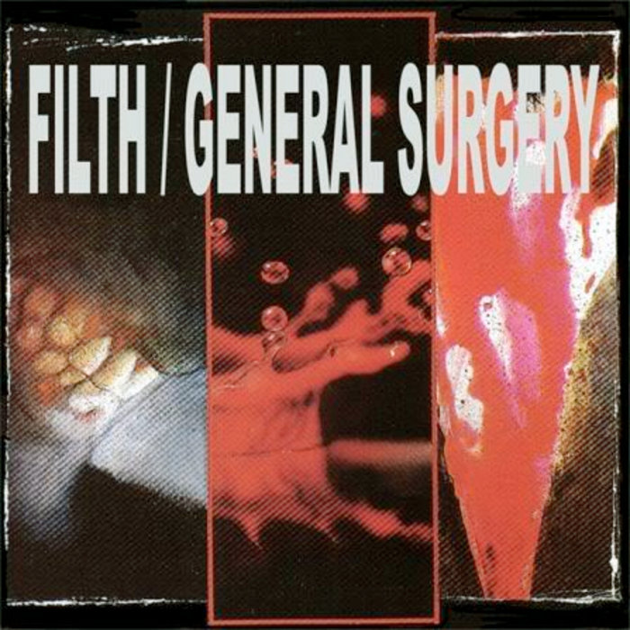 Filth / General Surgery | VARIOUS | Bones Brigade records
