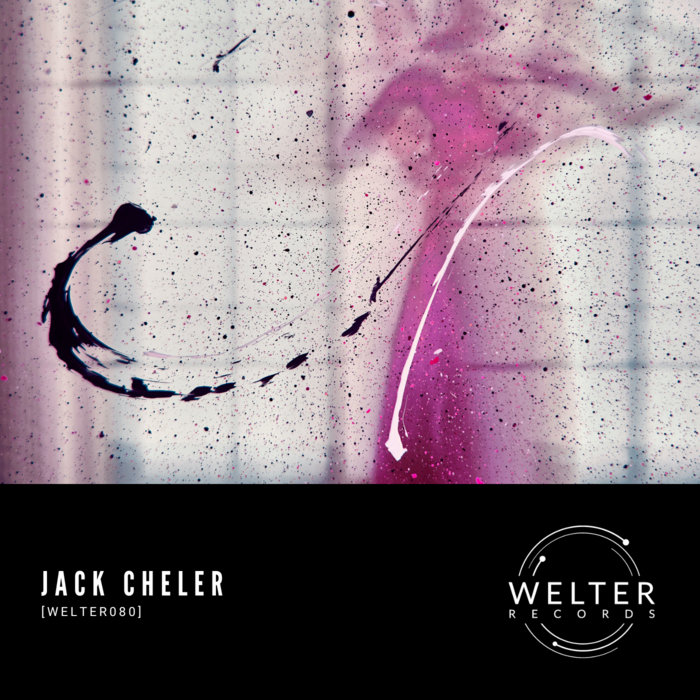Jack Cheler [WELTER080] | Welter Records