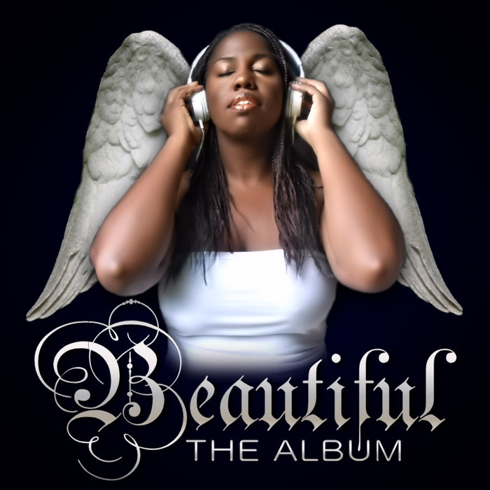 BEAUTIFUL the Album | Beautiful