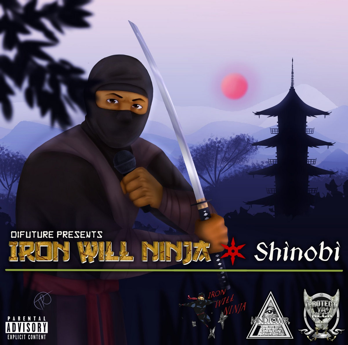 Di Future Presents: Iron Will Ninja Shinobi | Mind Power Ent