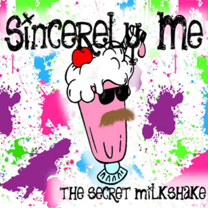 The Secret Milkshake | Sincerely Me