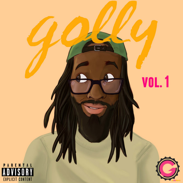 Golly - Vol. 1 | G-Willikerz