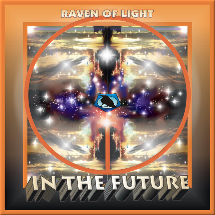 In the Future | Raven of Light