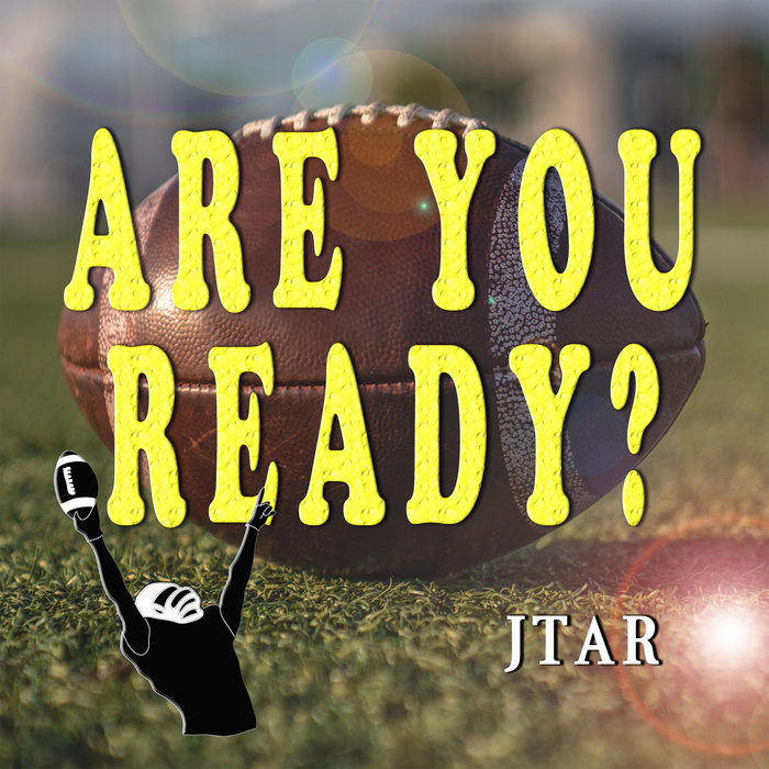 ARE YOU READY? | JTAR