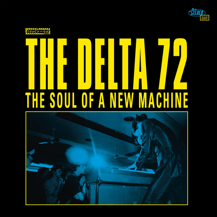 The Soul of a New Machine | The Delta 72