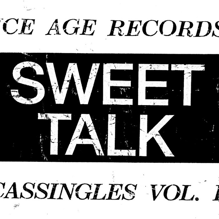 Cassingles Vol. II | Sweet Talk | ice age records