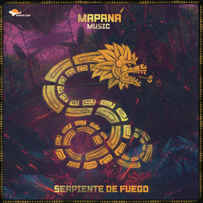 Serpiente de Fuego | Mapaná Music | Cosmovision Records