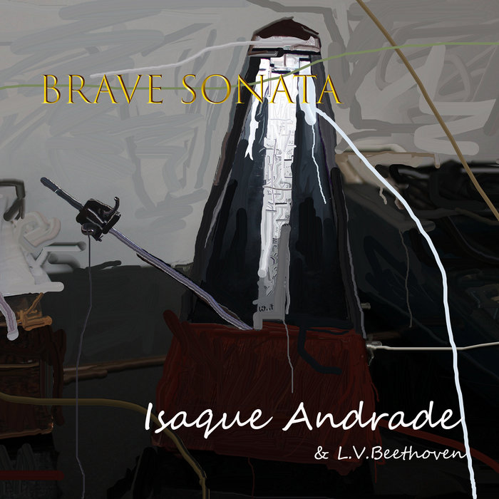 Brave Sonata | Isaque Andrade