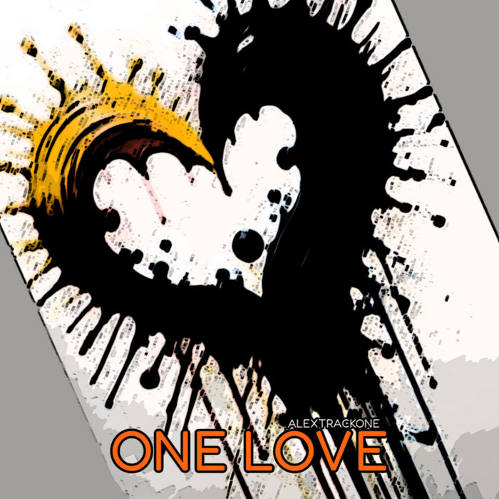 ONE LOVE | AlexTrackOne