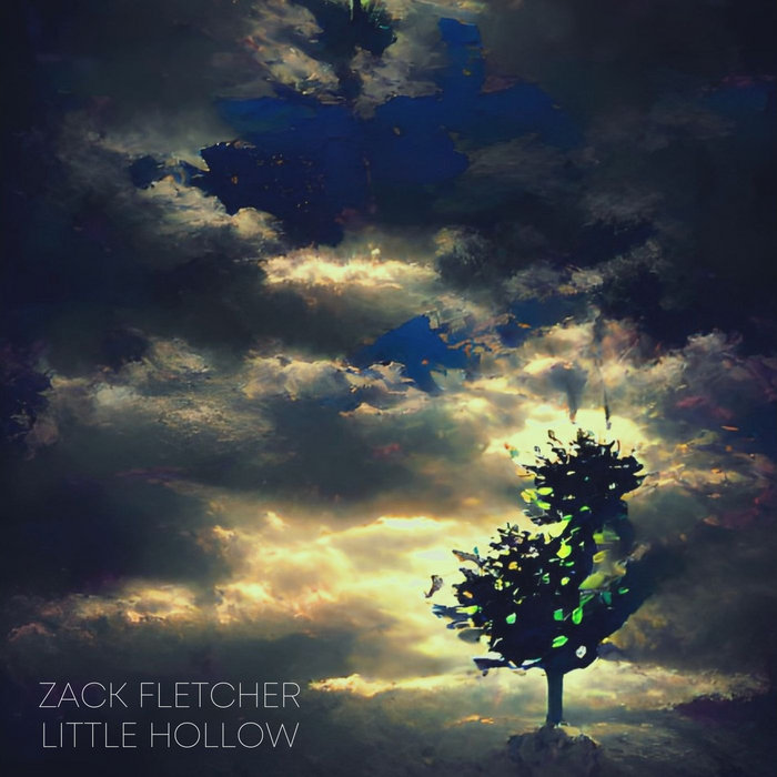 Little Hollow | Zack Fletcher