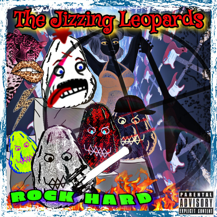 Rock Hard The Jizzing Leopards Pln3t Fl33k Produ©️ton