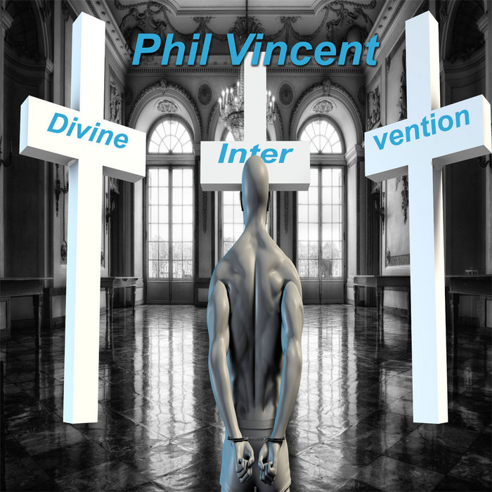 Divine Intervention | Phil Vincent