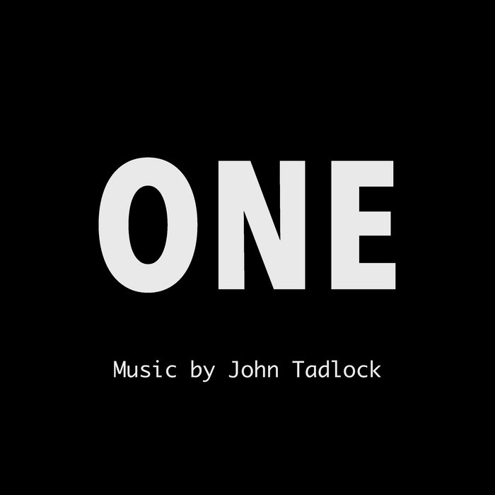 One (Original Soundtrack) | John Tadlock
