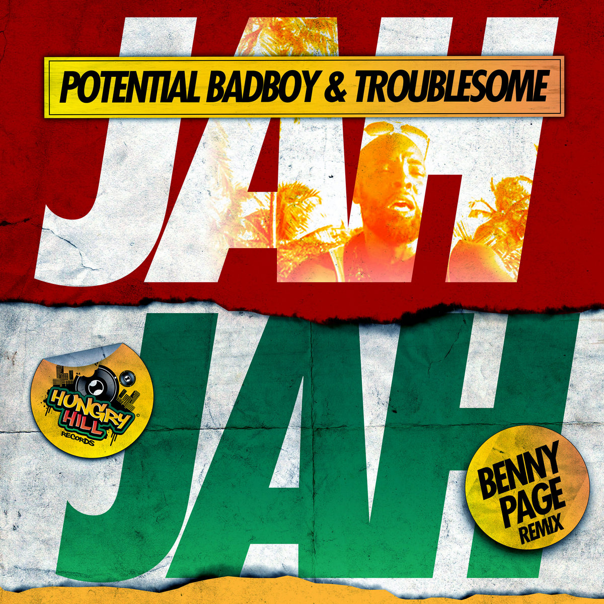 Potential Badboy & Troublesome - Jah Jah | Official Potential Badboy