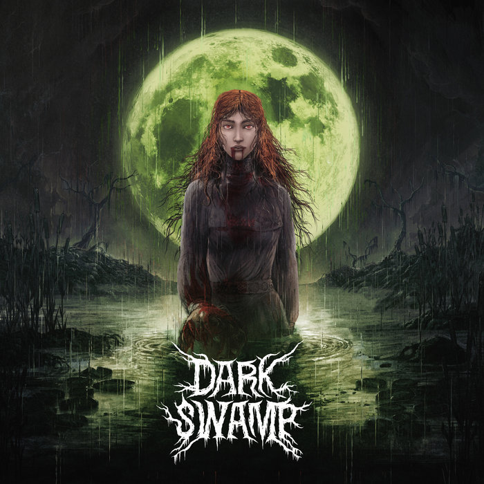 DARK SWAMP | DARK SWAMP