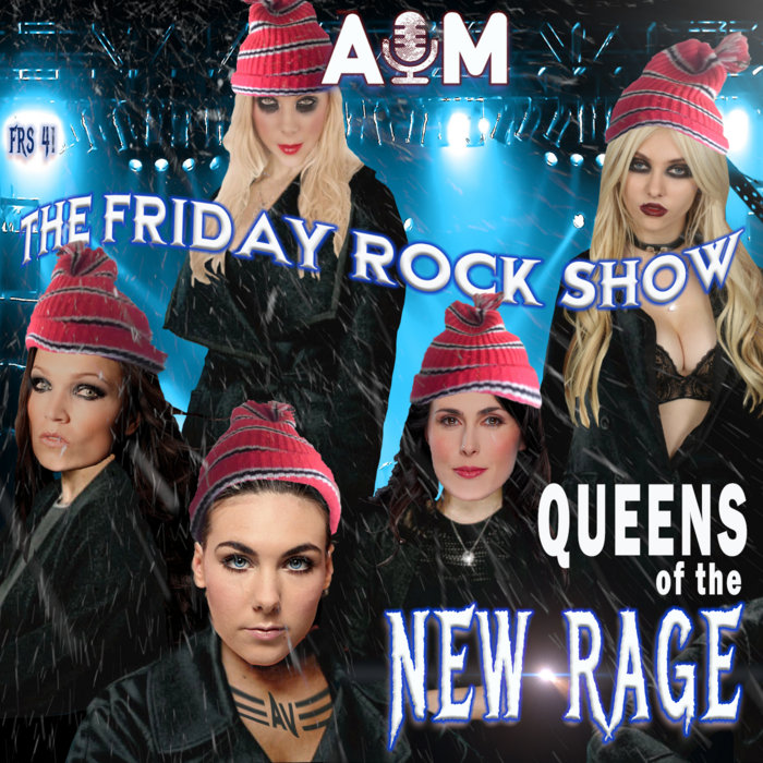 The Friday Rock Show - 41 - Queens of the New Rage | A&M | A&M Audio ...