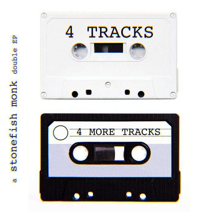 4 Tracks and 4 More Tracks (Double EP) | Stonefish Monk