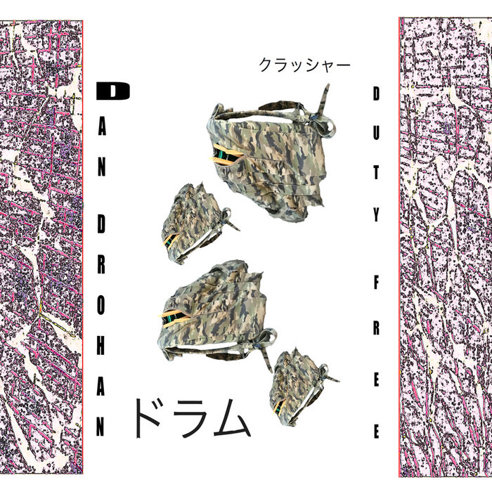 DUTY FREE | Dan Drohan