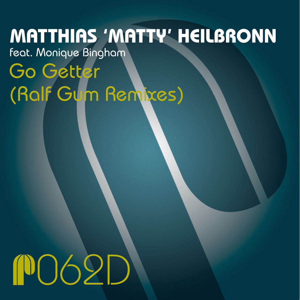 Go Getter (Ralf Gum Remixes) | Matthias 'Matty' Heilbronn feat. Monique ...