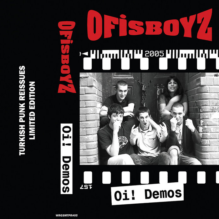 Oi! Demos (Turkish Punk Reissues#05) | Ofisboyz | Wargasm Records