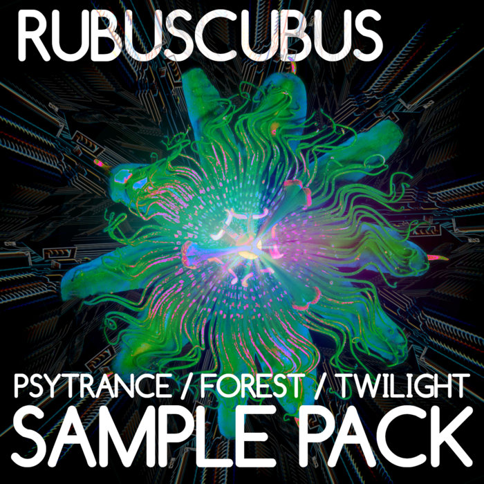 Psytrance / Forest / Twilight Sample Pack (Rubuscubus) | Rubuscubus ...