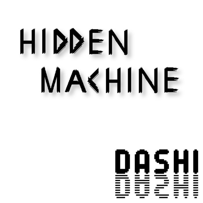Hidden Machine | DAS