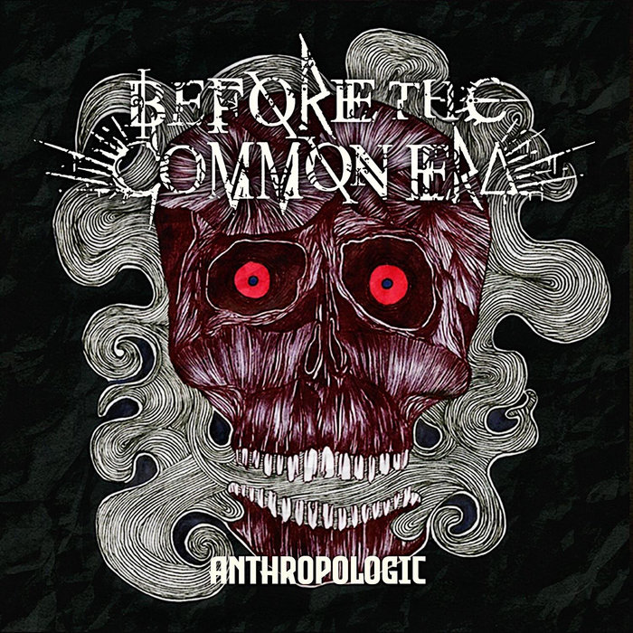 Anthropologic | Before the Common Era