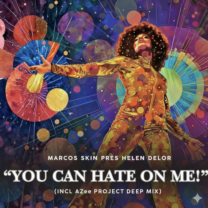 Marcos Skin ft Malena Perez -You Can Hate On Me (Incl Azee Project Deep ...