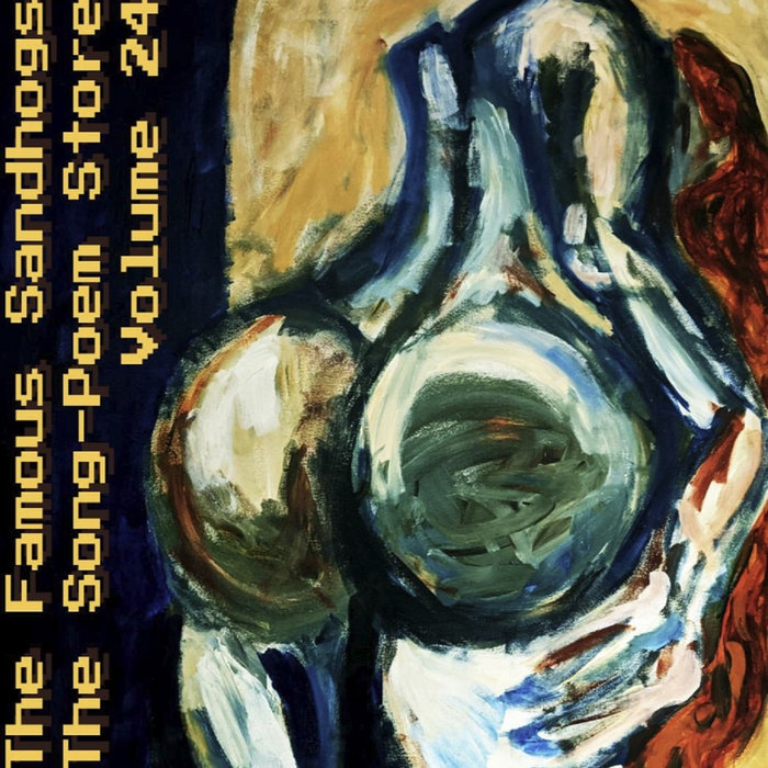 The Song-Poem Store Volume 24 | The Famous Sandhogs