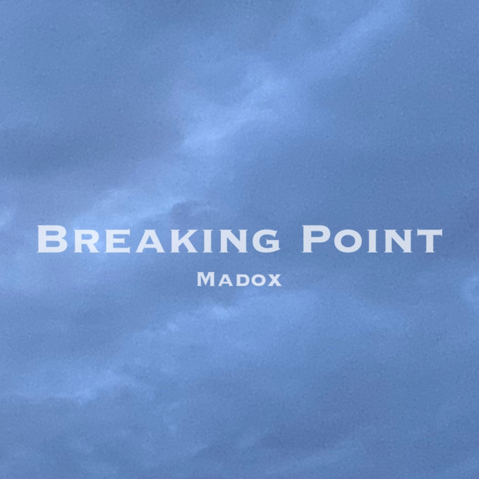 Breaking Point Madox breaking-point-madox