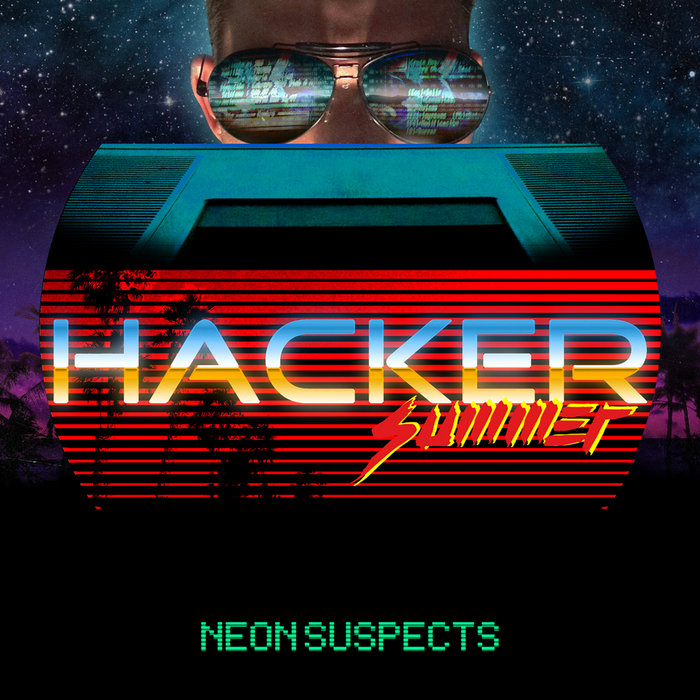Hacker Summer | Neon Suspects