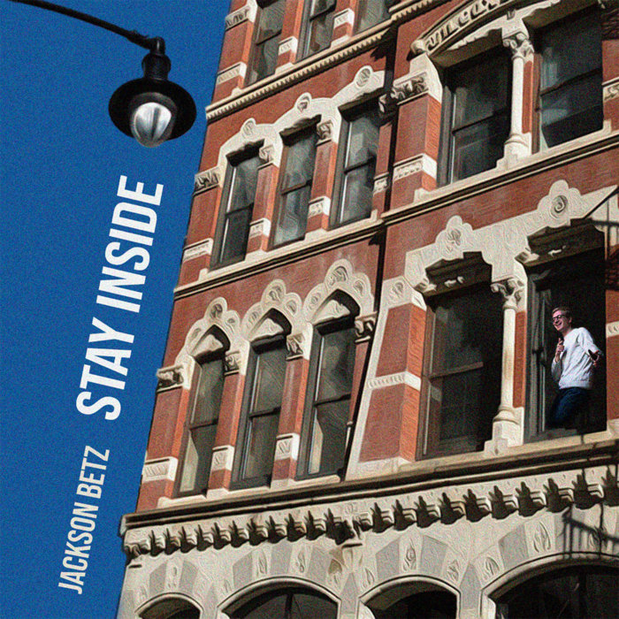 Stay Inside | Jackson Betz