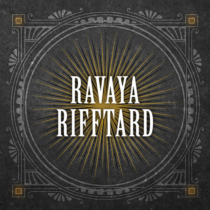 Rifftard | Ravaya