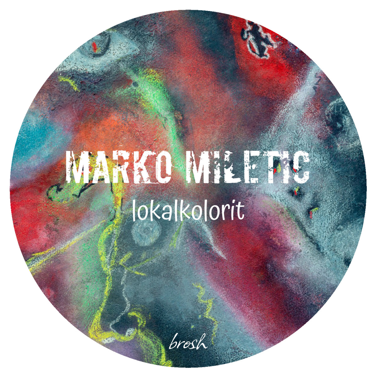 Lokalkolorit | Marko Miletic | brosh