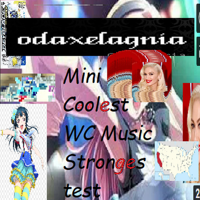 Mini Coolest WC Music Strongestest | odaxelagnia