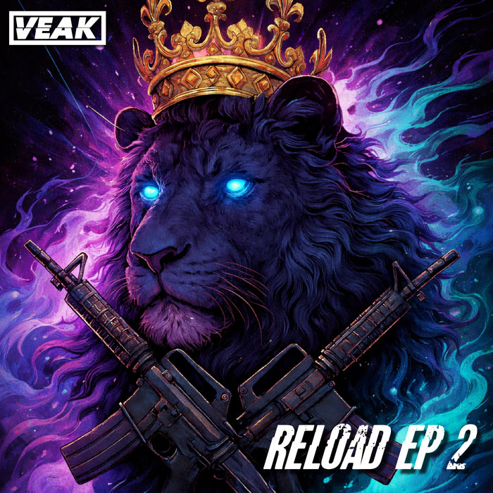 Veak - Reload EP 2 | Veak Music